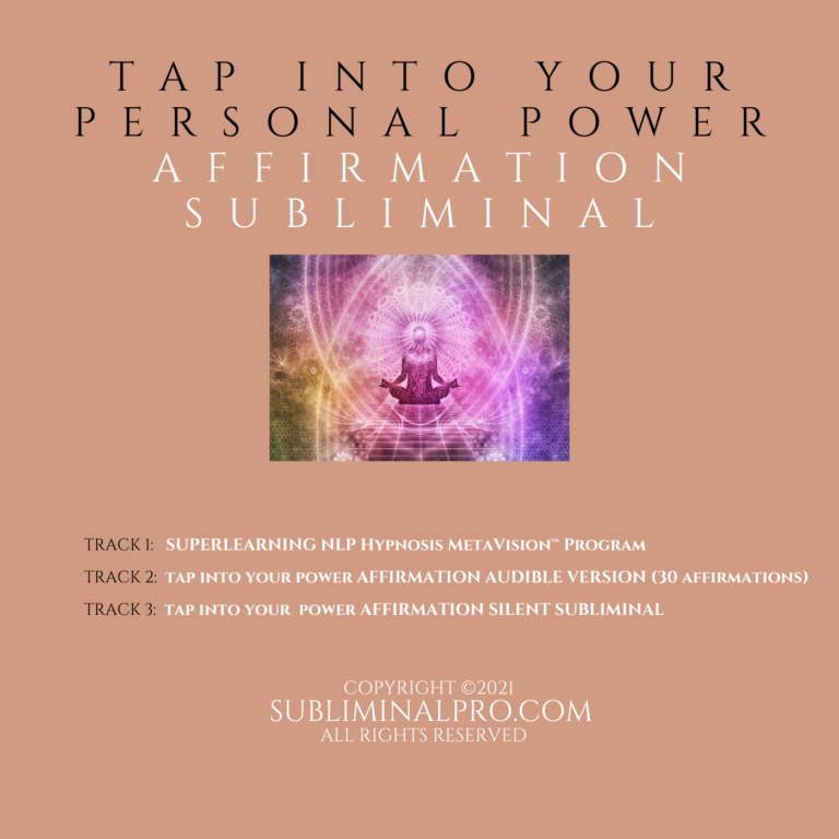 Tap Into Your Personal Power Affirmation Subliminal - SUBLIMINAL PRO